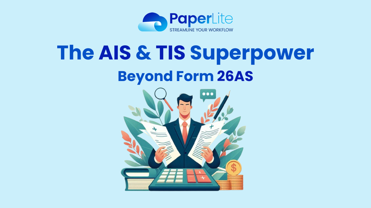 AIS & TIS Superpower: Beyond Form 26AS - PaperLite